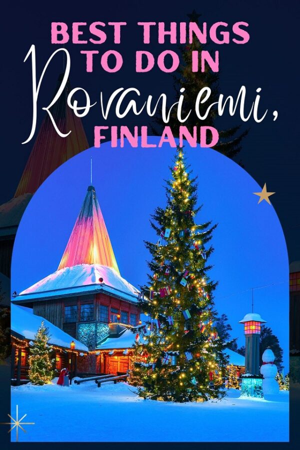 Rovaniemi, Finland Bucket List: 12 Fun Activities & Things to Do ...