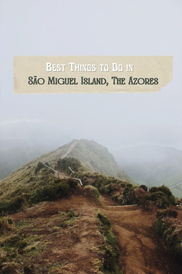 12 Best Things to Do in São Miguel, Azores