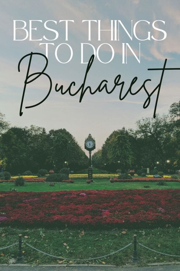 12 Epic Bucharest (Romania) Adventures for Your Bucket List - Global ...