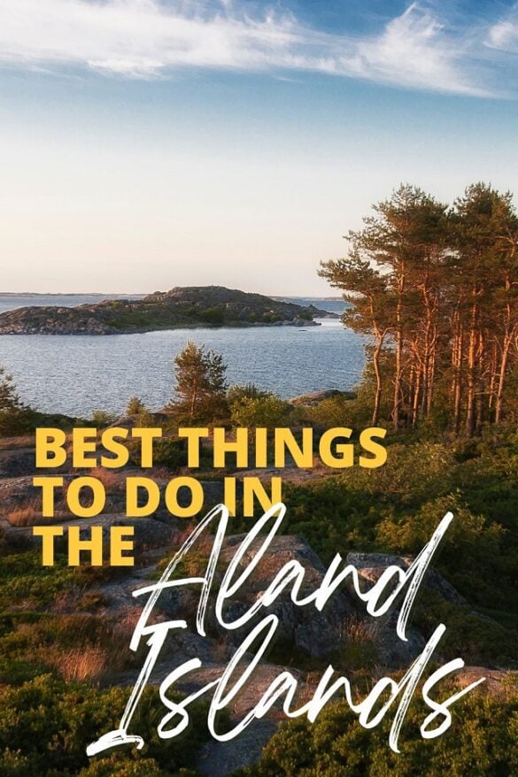 12 Awesome Things to Do in Åland Islands for an Epic Trip - Global ...
