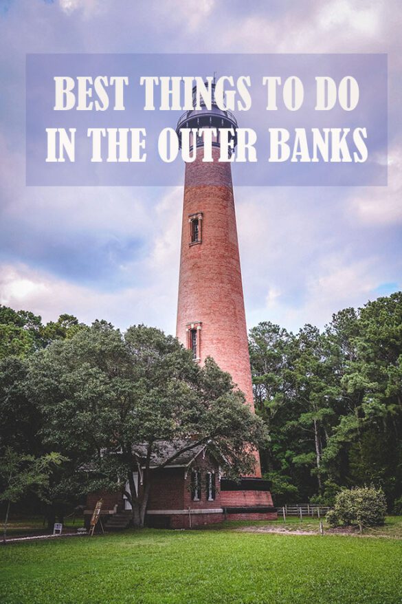 12 Epic Outer Banks Adventures for Your Bucket List - Global Viewpoint