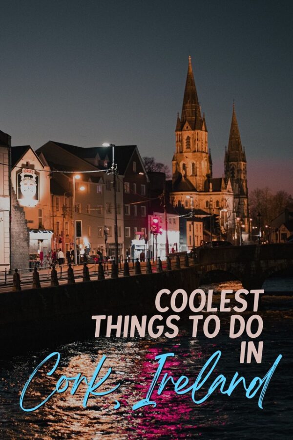 Cork, Ireland Bucket List: 12 Fun Things to Do & See - Global Viewpoint