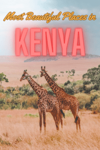 12 Most Beautiful Places in Kenya to Visit (2025 Guide)
