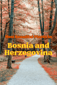 12 Most Beautiful Places in Bosnia and Herzegovina to Visit (2025)