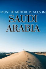 12 Most Beautiful Places in Saudi Arabia to Visit (Updated 2025)