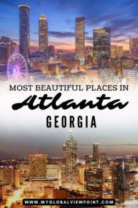 12 Atlanta Attractions That Are Almost Too Stunning to Be Real