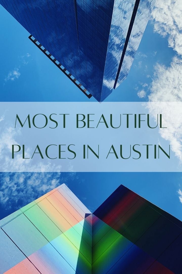 12 Jaw-Dropping Places in Austin (Texas) to Visit This Year - Global ...
