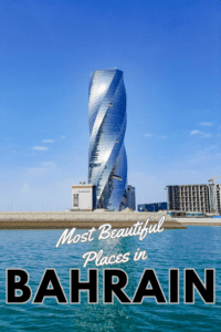 12 Most Beautiful Places in Bahrain to Visit (2025 Guide)