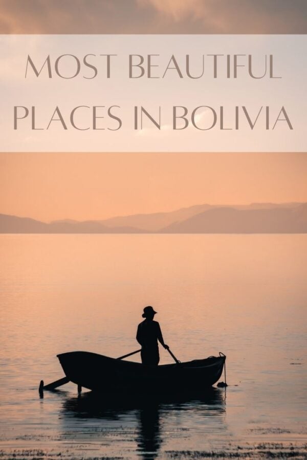 12 Beautiful Places in Bolivia That Will AMAZE You (2025)