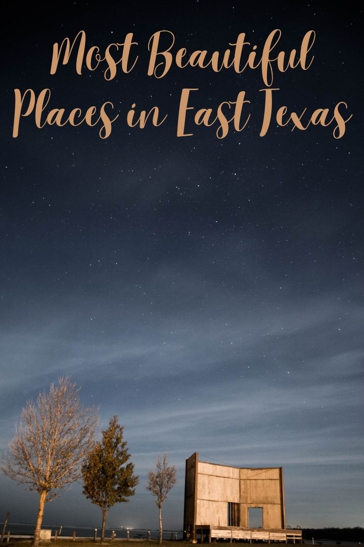 12 Picture-Perfect Spots in East Texas That Feel Like a Dream - Global ...