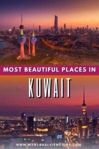12 Beautiful Places in Kuwait to Visit That Nobody Talks About