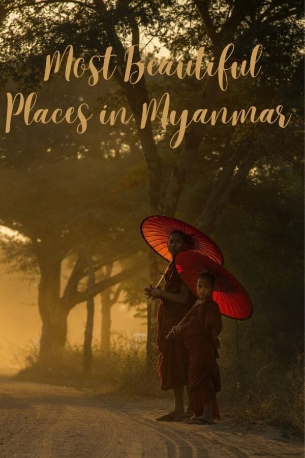 12 Dreamy Places in Myanmar You Need to Visit (When It's Safe to Do so ...
