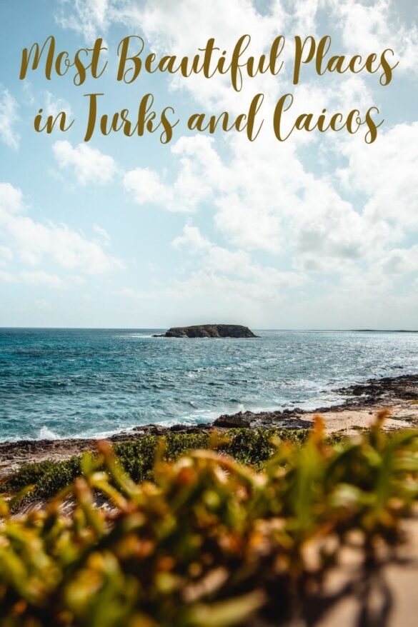 12 Amazingly Beautiful Places in Turks and Caicos to Visit - Global ...