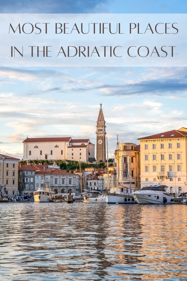 The 12 Prettiest Places in Adriatic Coast to Visit - Global Viewpoint