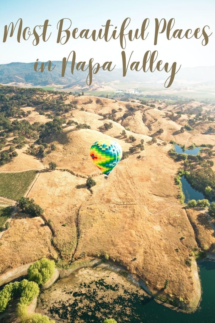 11 Jaw-Dropping Places in Napa Valley You Won’t Believe Exist