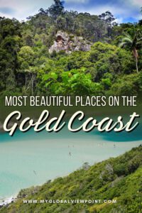 12 Scenic Destinations on the Gold Coast (Queensland) You Need to See