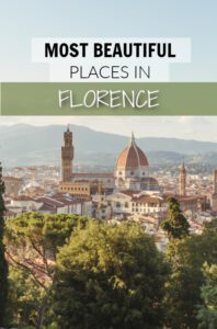 12 Enchanting Places in Florence That Look Straight Out of a Postcard ...