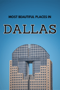 12 Enchanting Places in Dallas That Look Straight Out of a Postcard ...