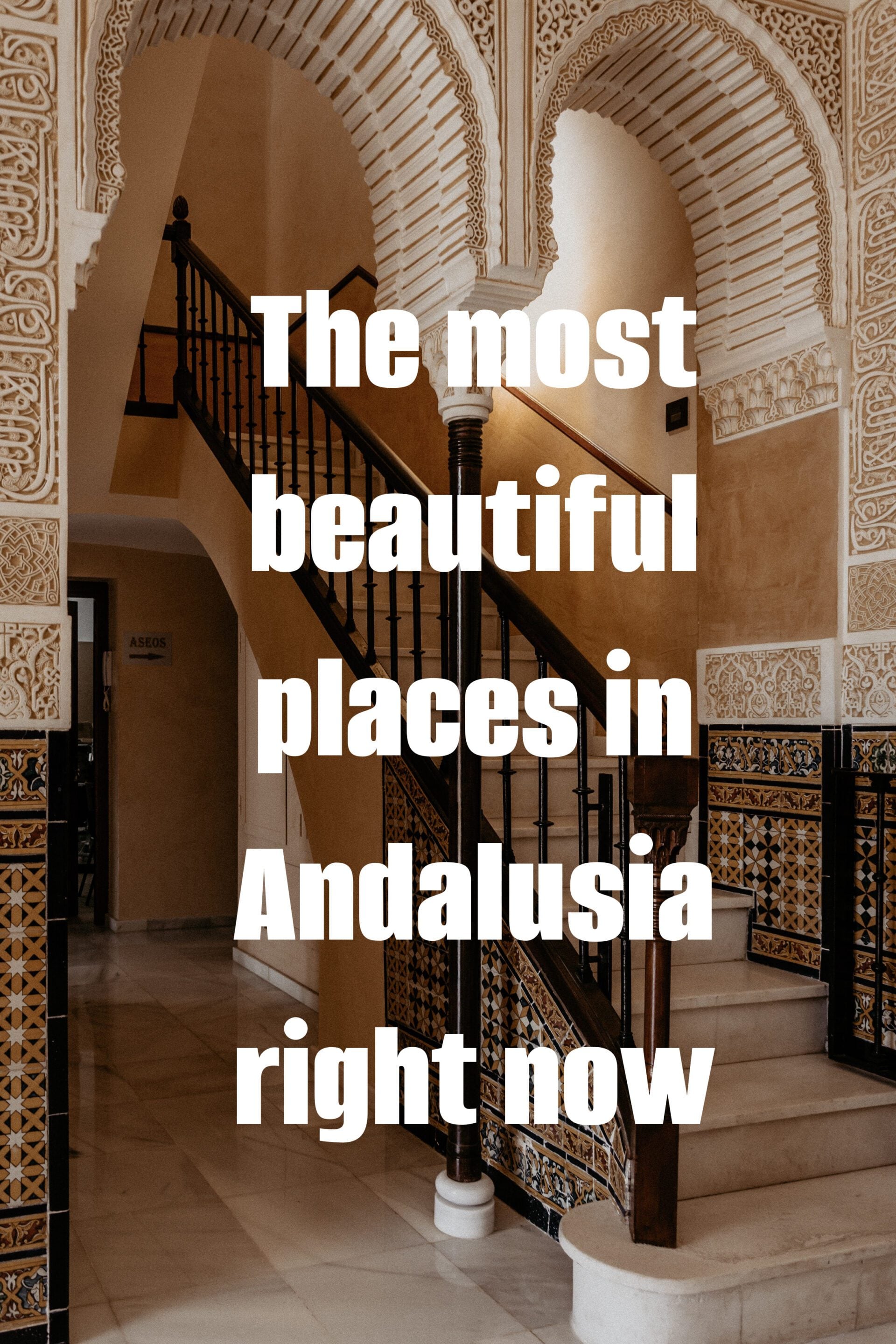 12 Most Beautiful Places in Andalusia to Visit - Global Viewpoint
