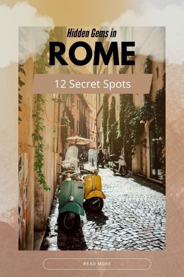 12 Must-See Hidden Gems in Rome You Can’t Miss