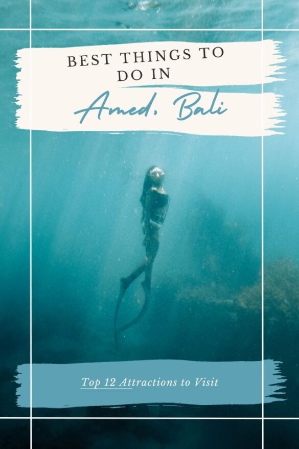 12 Fun Things to Do in Amed: Inside Bali's Laid-Back Snorkeling ...