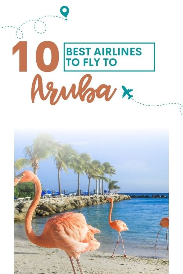10 Awesome Airlines to Fly to Aruba in 2025 - Global Viewpoint