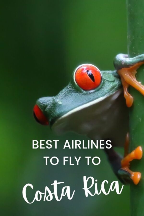 10 BEST Airlines to Fly to Costa Rica in 2025 - Global Viewpoint