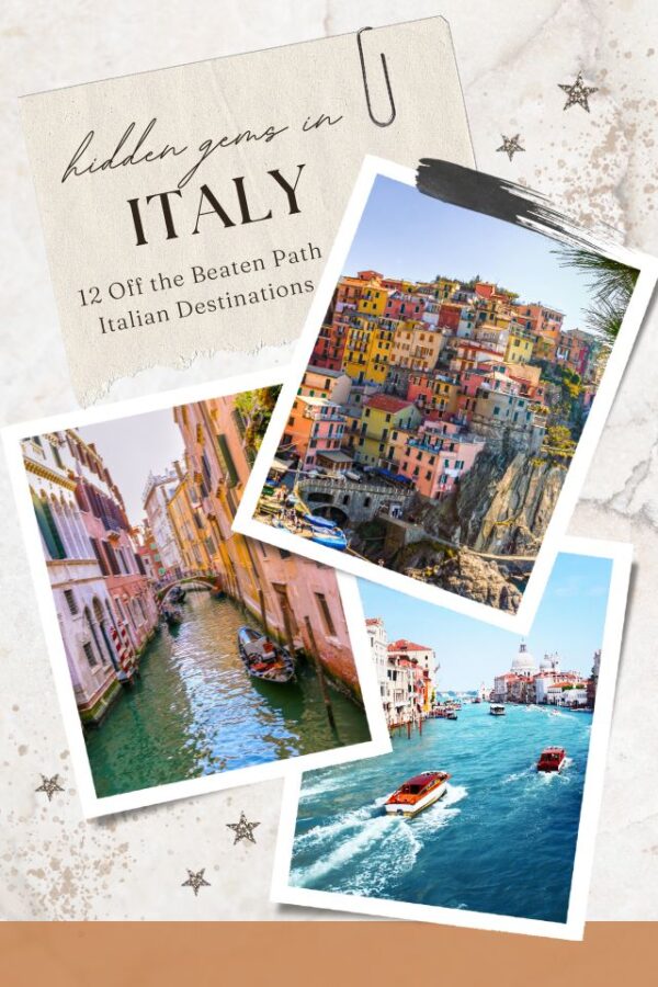 12 Amazing Hidden Gems in Italy Only Locals Know About