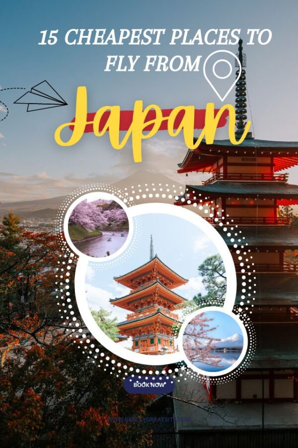 15 Stunning & Affordable Places to Fly from Japan Right Now - Global ...