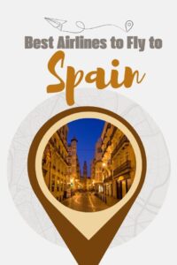 TOP 10 Airlines that Fly to Spain (Updated 2025) - Global Viewpoint