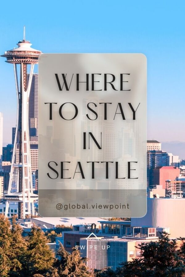 12 Perfect Places to Stay in Seattle for Business & Leisure