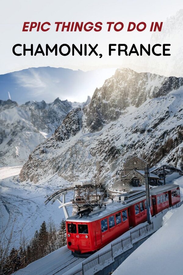 15 Iconic Chamonix, France Attractions & Activities to Add to Your ...