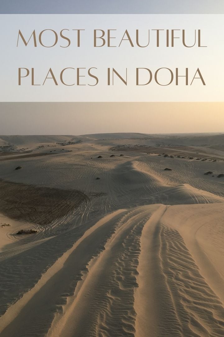 12 Absolutely Breathtaking Places to Visit in Doha