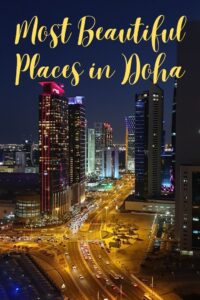 12 Absolutely Breathtaking Places to Visit in Doha