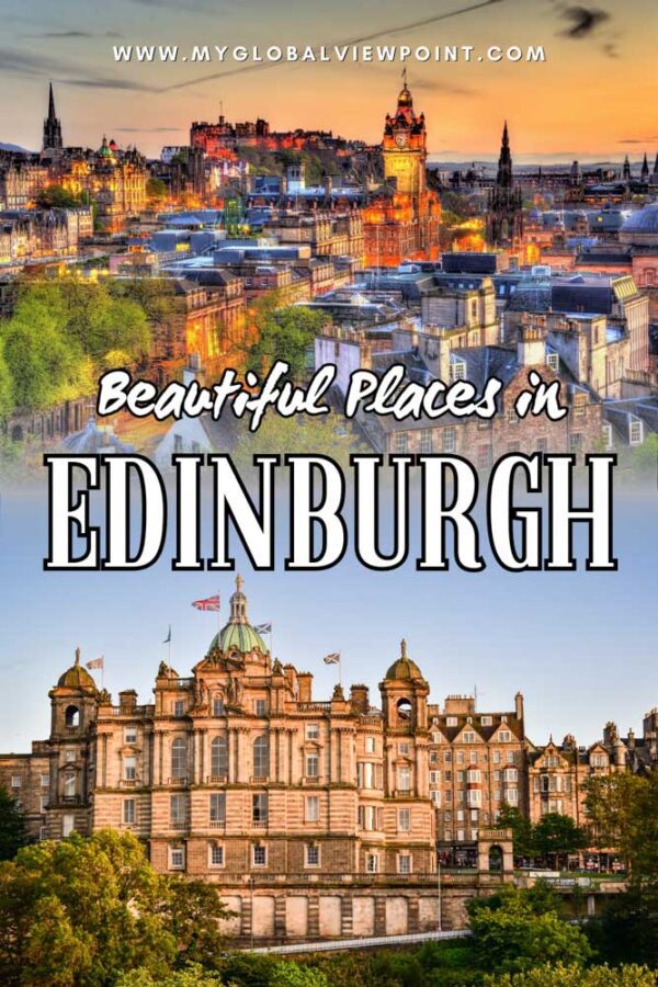 12 Enchanting Places in Edinburgh That Look Straight Out of a Postcard