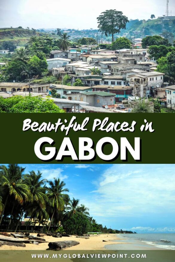 12 Absolutely Breathtaking Places to Visit in Gabon