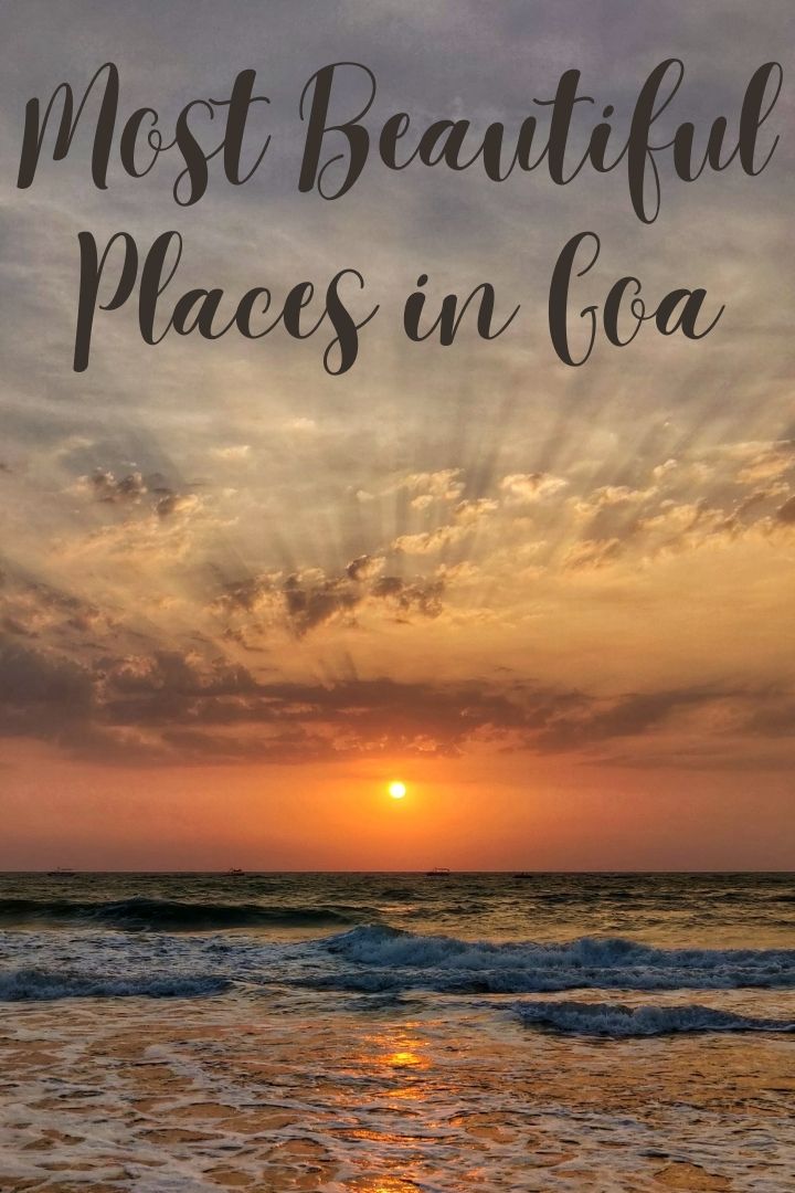 12 Spectacular Spots in Goa You Have to See to Believe - Global Viewpoint