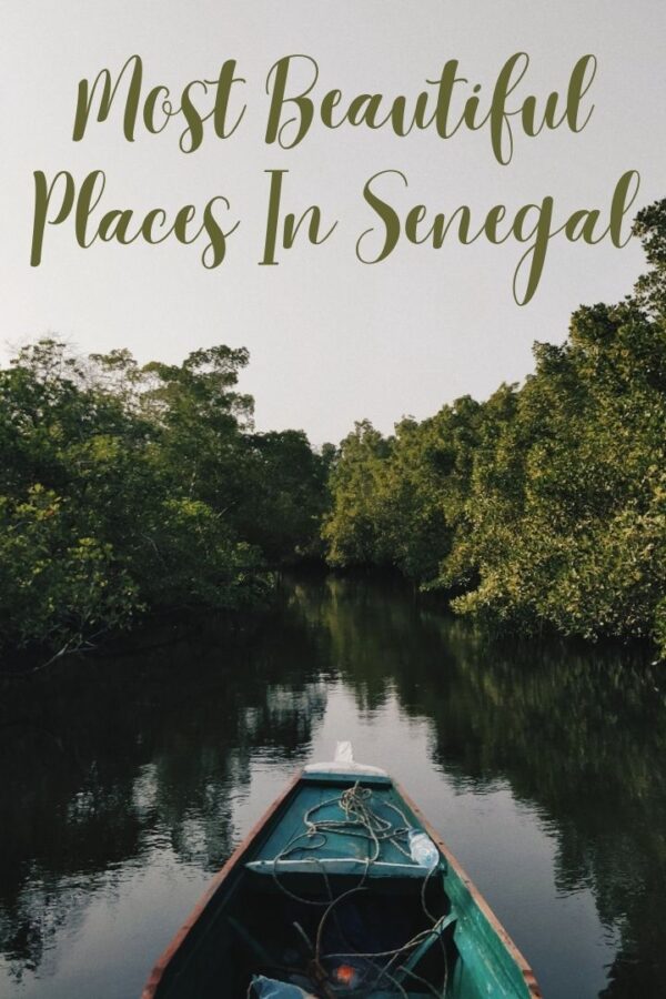 12 Absolutely Scenic Places in Senegal You Need to Visit - Global Viewpoint
