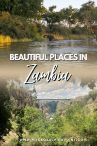 12 STUNNING Places to Visit in Zambia (Wait Till You See #9!)