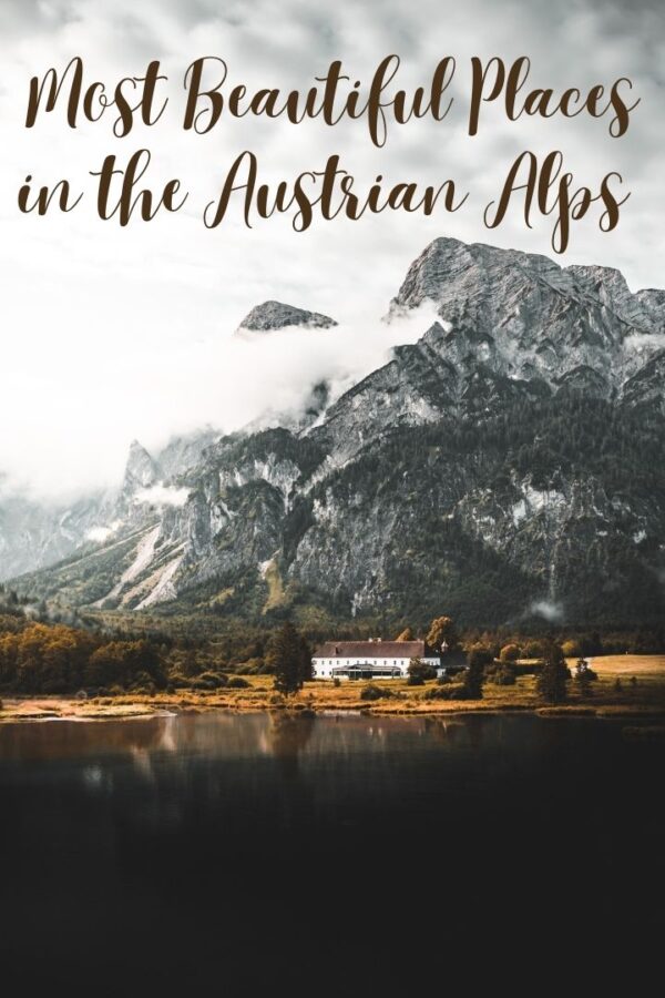 12 Spectacular Spots in the Austrian Alps You Have to See to Believe