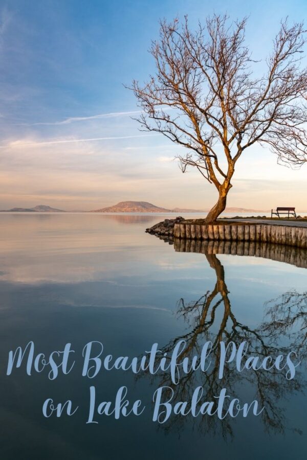 The 12 Most Mesmerizing Locations on Lake Balaton
