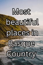 12 Dreamy Basque Country Destinations That Look Straight Out of a Painting