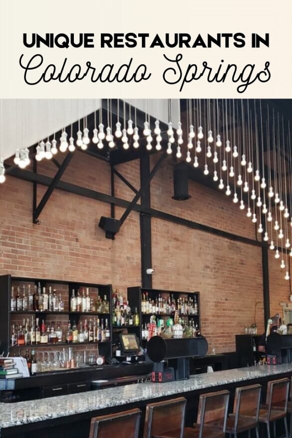 12 Fun & Unique Restaurants in Colorado Springs (Don't Miss #7)