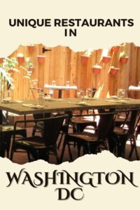 Unique Restaurants in Washington DC: 12 Coolest Places to Eat