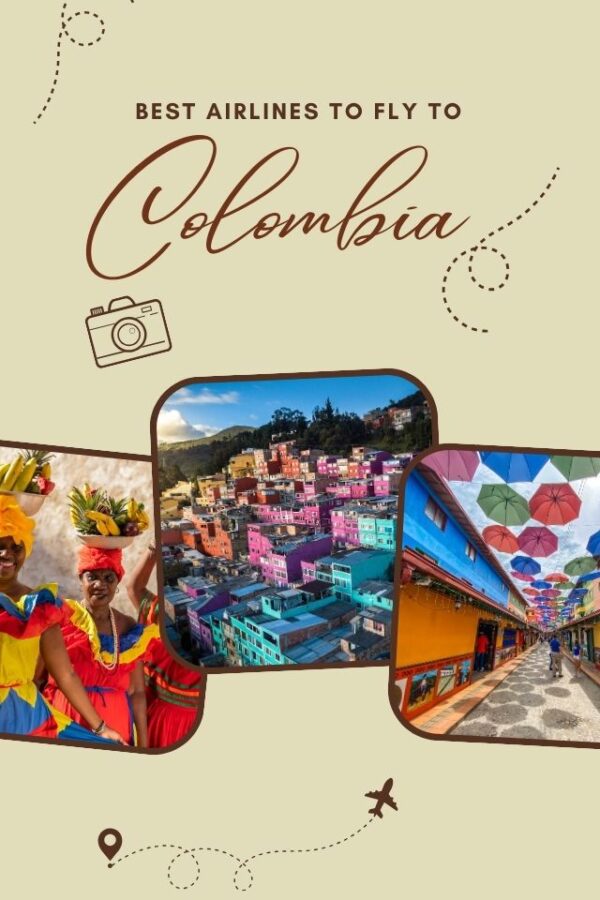 10 BEST Airlines that Fly to Colombia in 2025 (From Anywhere) - Global ...