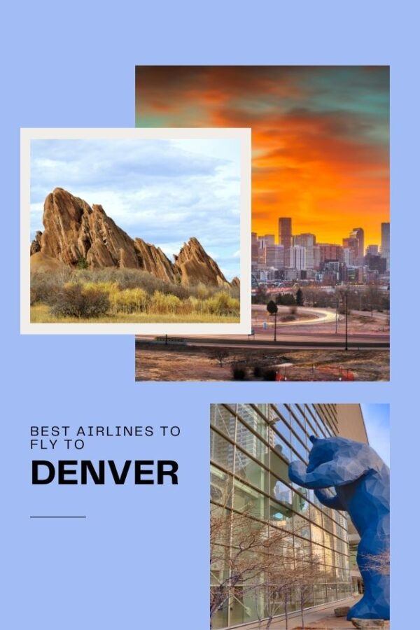 10 Best Airlines to Fly to Denver in 2026 (I've Tested Them All)
