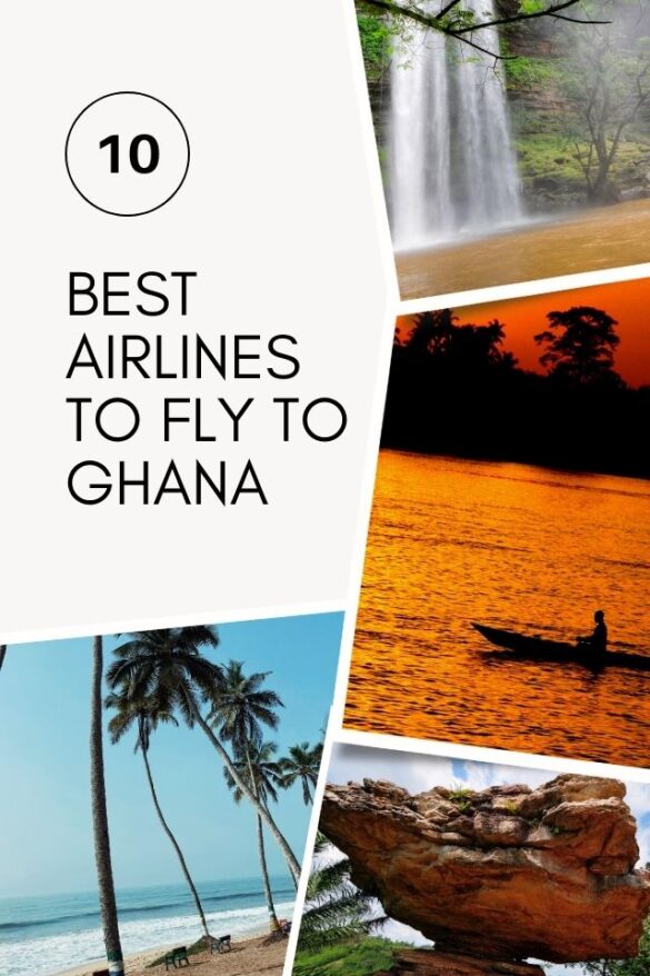 Top 10 Airlines to Fly to Ghana in 2025 - Global Viewpoint