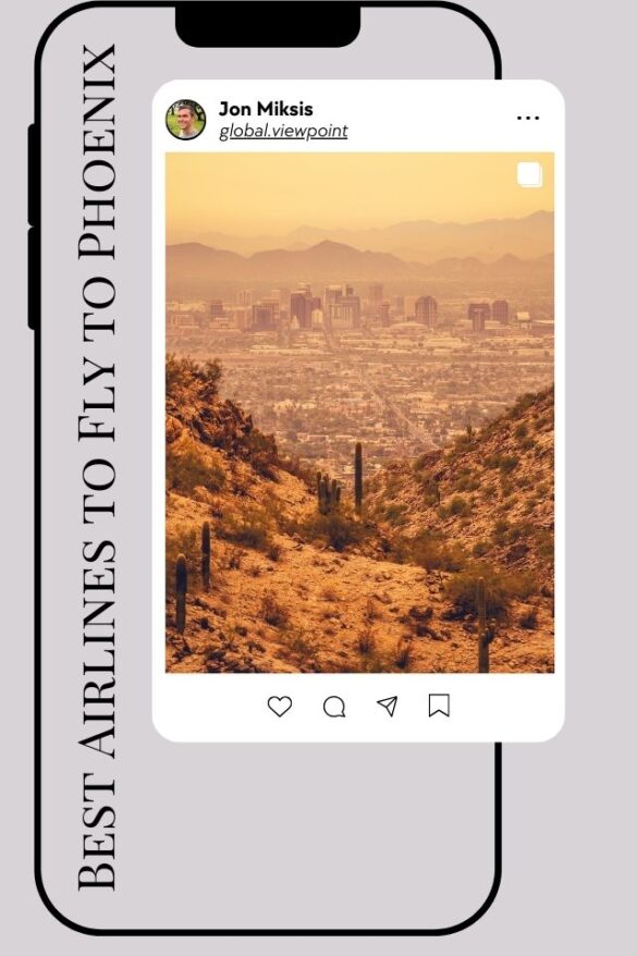 10 of the Best Airlines that Fly to Phoenix in 2025 - Global Viewpoint