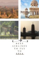 The 10 BEST Airlines to Fly to Asia For Your 2025 Vacation - Global ...