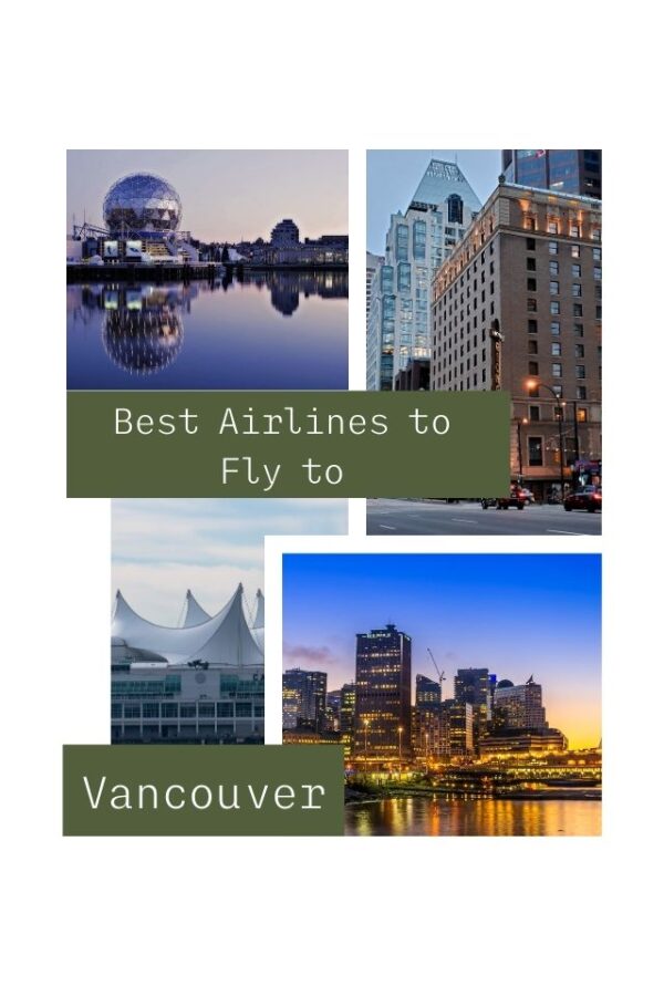 Top 11 Airlines to Fly to Vancouver in 2026 (Tested & Ranked) - Global ...